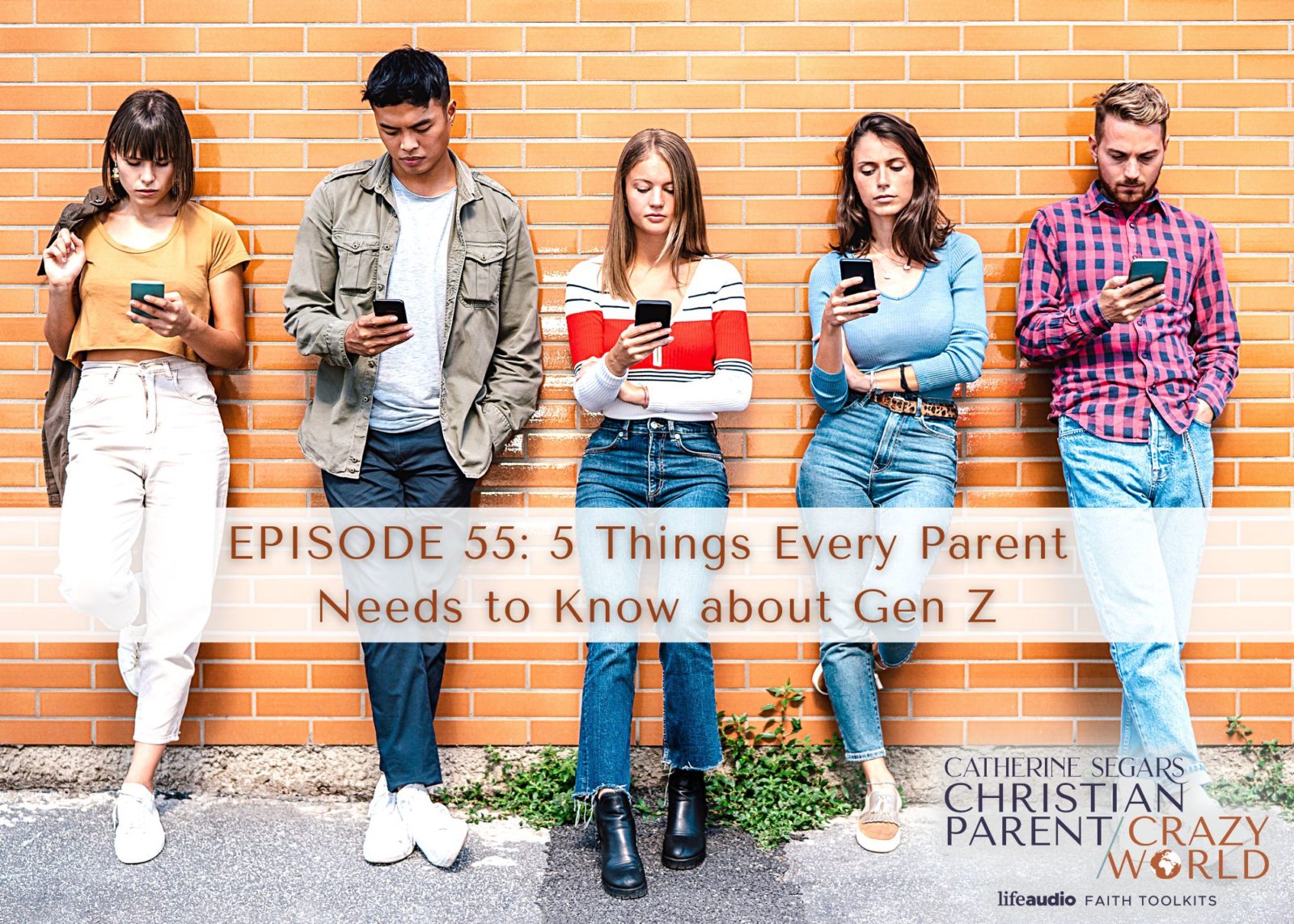 5 Things Every Parent Needs to Know about Gen Z - Catherine Segars